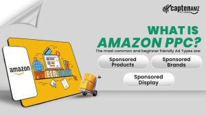 What is Amazon PPC? A Complete Beginner’s Guide - CaptenAMZ